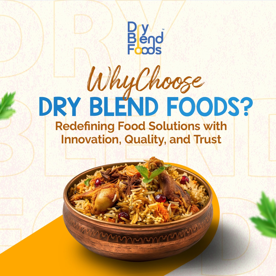 Why Choose Dry Blend Foods?